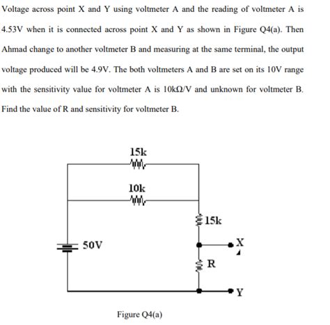 Solved Voltage Across Point X And Y Using Voltmeter A And Chegg Com