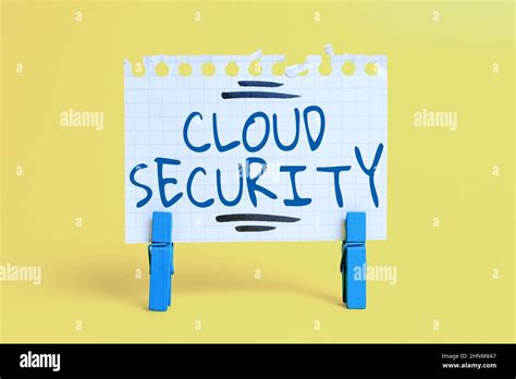 Text Showing Inspiration Cloud Security Business Idea Protect The Stored Information Safe