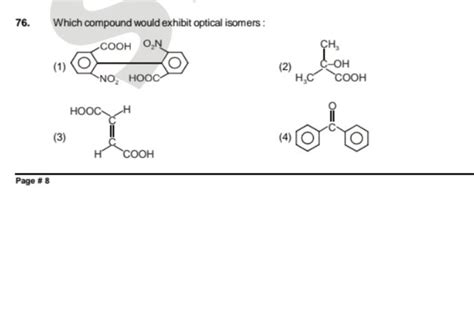 76 Which Compound Would Exhibit Optical Isomers 1 O C O C1cccc [n ]