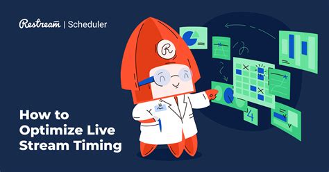 how to optimize your live stream timing restream blog