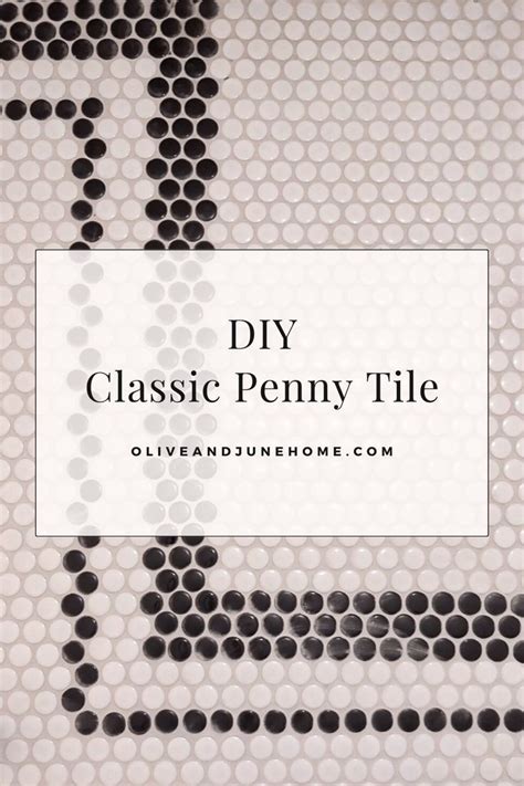 Timeless Penny Tile Installation Tips