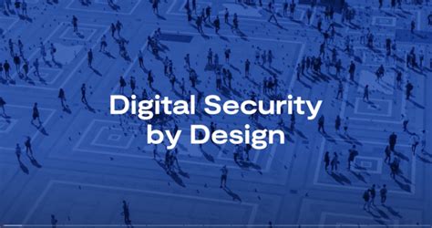 dsbd all hands digital security by design