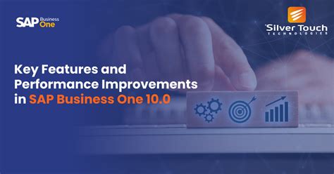 Key Features And Performance Improvements In Sap Business One 10 0
