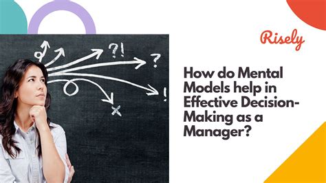 How Do Mental Models Help In Effective Decision Making As A Manager