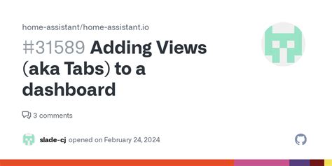 Adding Views Aka Tabs To A Dashboard · Issue 31589 · Home Assistanthome · Github