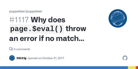 Why Does Page Eval Throw An Error If No Match Found Issue Puppeteer Puppeteer