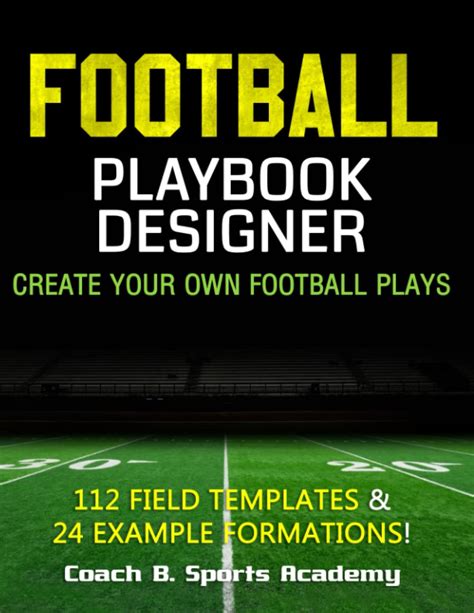 Football Playbook Designer Create Your Own Plays 112 Blank Templates