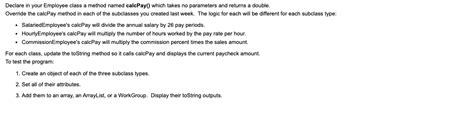 solved declare in your employee class a method named
