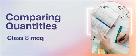 Comparing Quantities Class MCQs With Answers Mathematics Chapter Free PDF MTG Learning
