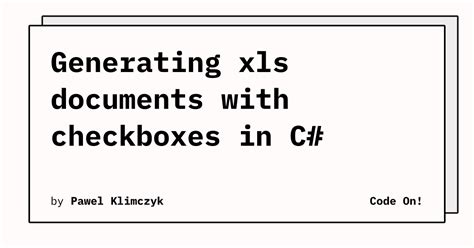 Generating Xls Documents With Checkboxes In C