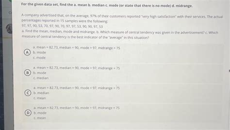 Solved For The Given Data Set Find The A Mean B Median C Chegg