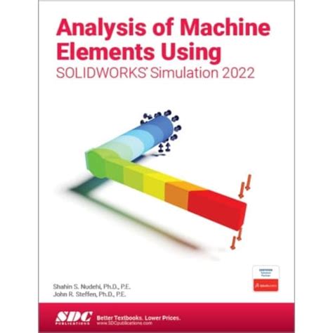 analysis of machine elements using solidworks simulation 2022 häftad