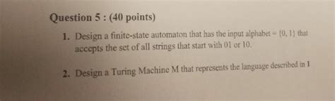 Solved Question 5 40 Points 1 Design A Finite State