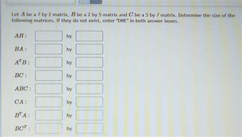 Solved If A And B Are Matrices And C Is A Matrix Chegg Com