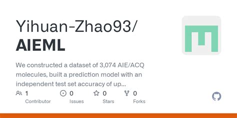 Github Yihuan Zhao93aieml We Constructed A Dataset Of 3074 Aieacq Molecules Built A