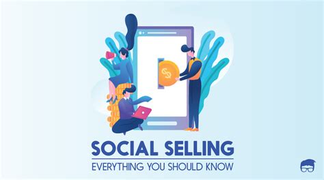 Social Selling A Detailed Guide For Beginners Feedough