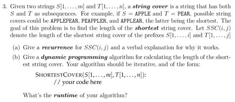 Solved Given Two Strings S M And T N A String Chegg Com