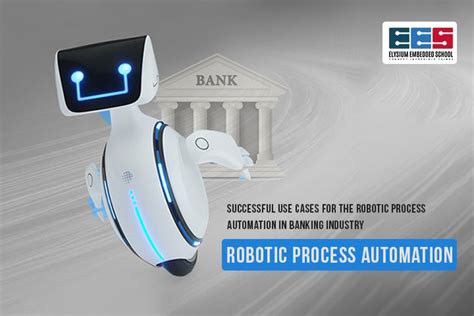 robotic process automation successful use cases in banking industry