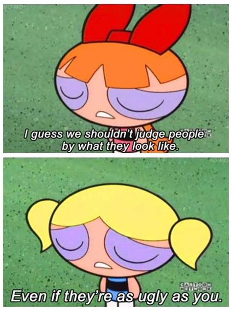 Bubbles Powerpuff Girls Quotes