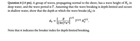 Solved Question 8 [15 Pts] A Group Of Waves Propagating