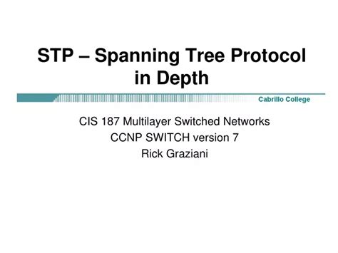 Ppt Understanding The Spanning Tree Protocol Stp In Multilayer