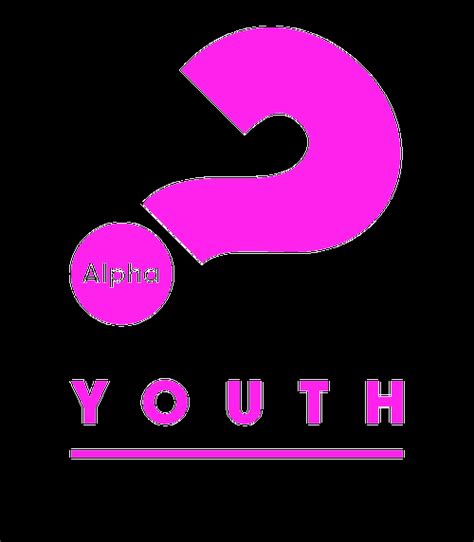 Alpha Youth Whats On Your Mind — Alpha