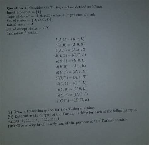 Solved Question 2 Consider The Turing Machine Defined As