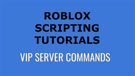 ROBLOX SCRIPTING TUTORIALS - VIP SERVER ONLY STUFF - YouTube