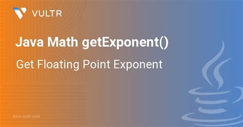 java math getexponent get floating point exponent vultr docs