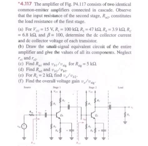 Solved The Amplifier Of Fig P4 117 Consists Of Two