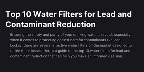 Top 10 Water Filters For Lead And Contaminant Reduction Well Water