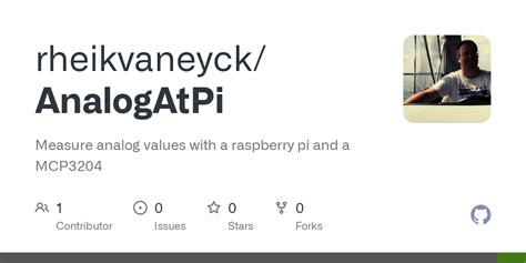 GitHub Rheikvaneyck AnalogAtPi Measure Analog Values With A Raspberry Pi And A MCP