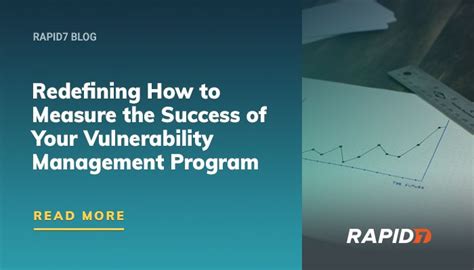 Measuring The Success Of Your Vulnerability Management Program Rapid7 Blog