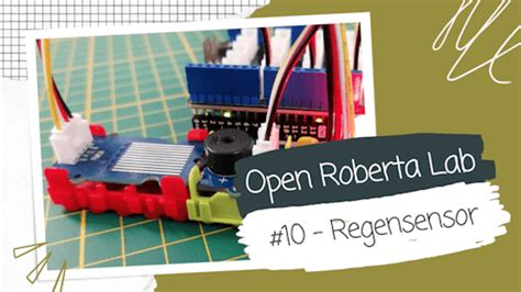 Open Roberta 10 Regensensor Technik Blog
