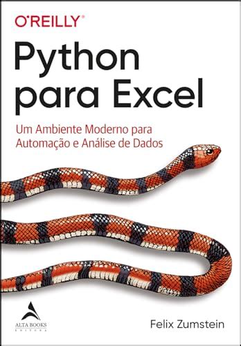 Lelivros Python Para Excel Um Ambiente Moderno Para Automa O E An Lise De Dados O Reilly 2025