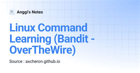 Linux Command Learning Bandit Overthewire Anggis Notes