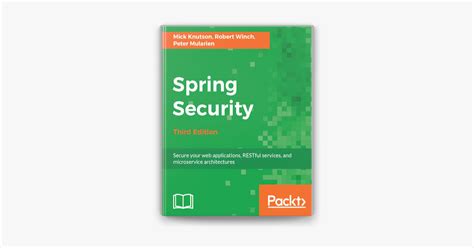 ‎spring security third edition écrit par mick knutson robert winch
