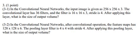 Solved 1 ﻿point 3 1 ﻿in The Convolutional Neural