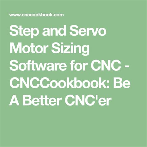 Step And Servo Motor Sizing Software For CNC CNCCookbook Be A Better CNC Er Cnc Cnc