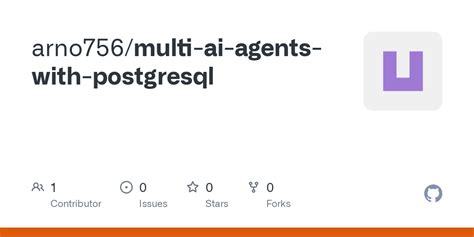 Github Arno756multi Ai Agents With Postgresql
