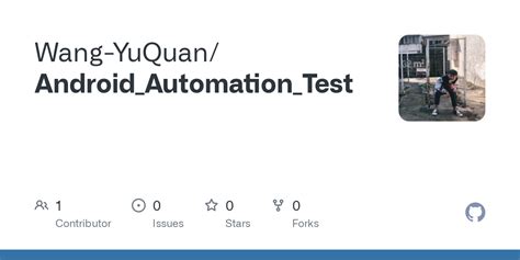Github Wang Yuquanandroidautomationtest
