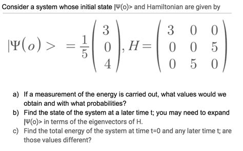 Solved Consider A System Whose Initial State LW O And Chegg Com