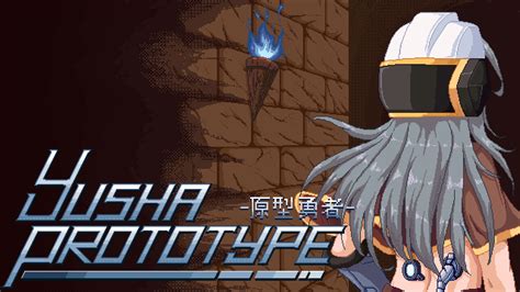 Project Yusha Prototype By Akatsuki
