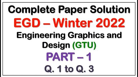 Egd Paper Solution Winter 2022 Part 1 Gtu Youtube