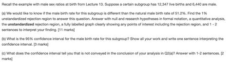 Solved Recall The Example With Male Sex Ratios At Birth From Chegg Com