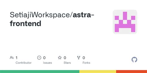 Github Setiajiworkspaceastra Frontend
