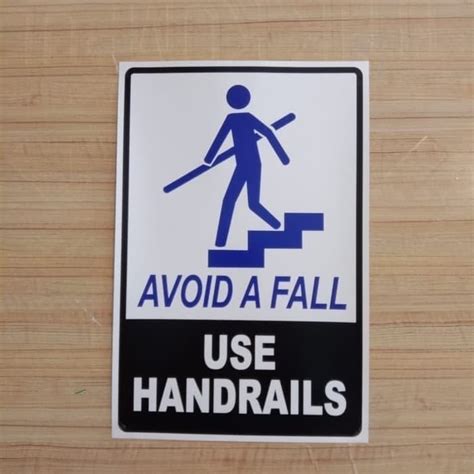 Jual Sign Stiker Avoid A Fall Use Handrails Ukuran 20x30cm Rambu Sticker Peringatan Shopee