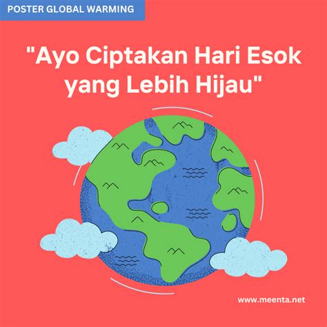15 Poster Global Warming Pengertian Hingga Contohnya