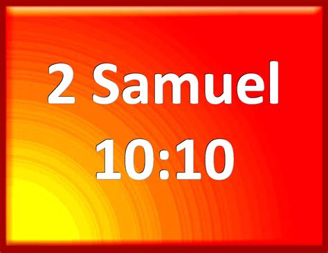 2 Samuel 1010 And The Rest Of The People He Delivered Into The Hand Of
