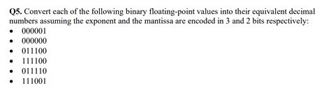 Solved Q5 Convert Each Of The Following Binary